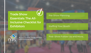 Trade Show Essentials: The All-Inclusive Checklist for Exhibitors